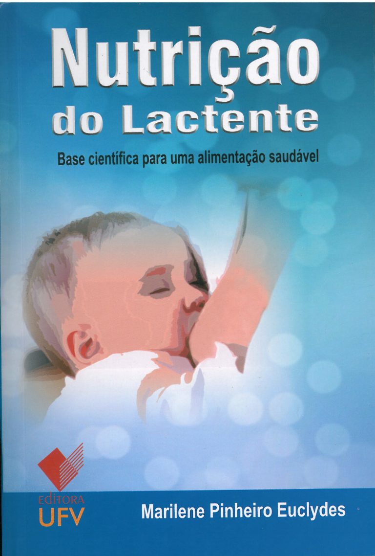 Nutrição do Lactente – Base Científica para uma alimentação saudável ...